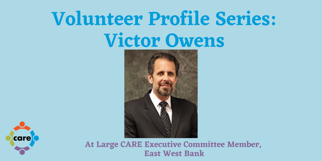 CARE Volunteer Profile Series: Victor Owens - CARE: Credit Abuse ...